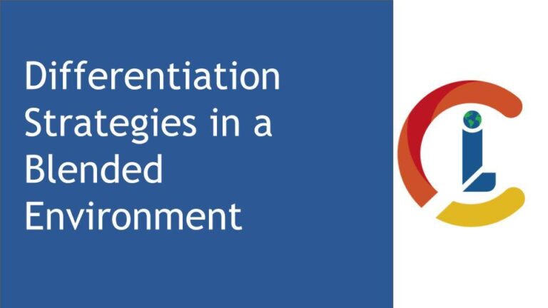 Differentiation-Strategies-in-a-Blended-Environment – iLearn Collaborative